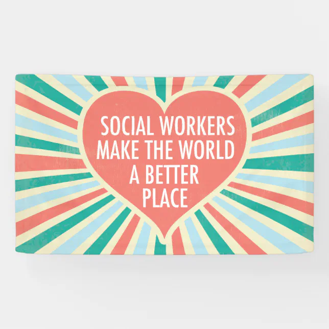 Inspirational Social Work Quote Heart Retro Party Banner | Zazzle