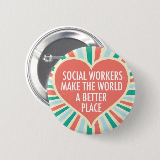 Inspirational Social Worker Quote Cute Heart Button | Zazzle
