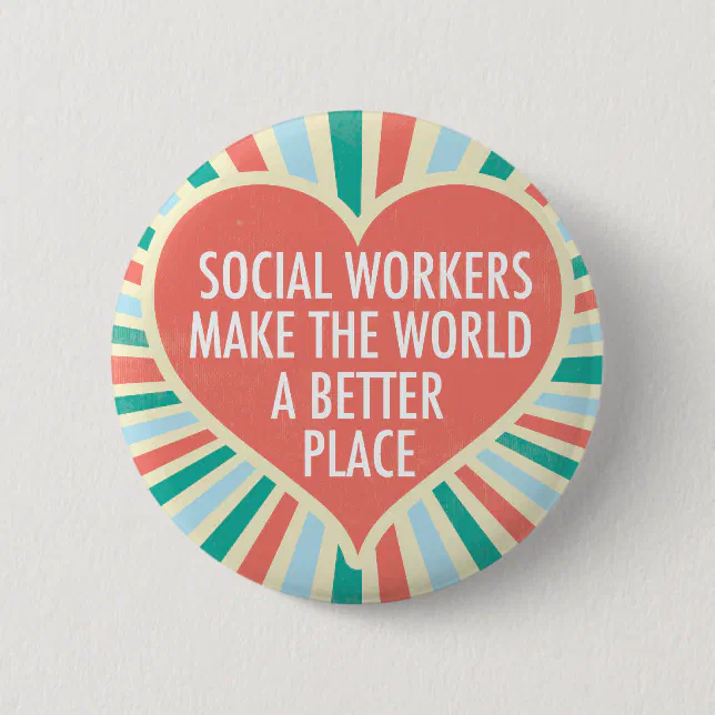 Inspirational Social Worker Quote Cute Heart Button | Zazzle