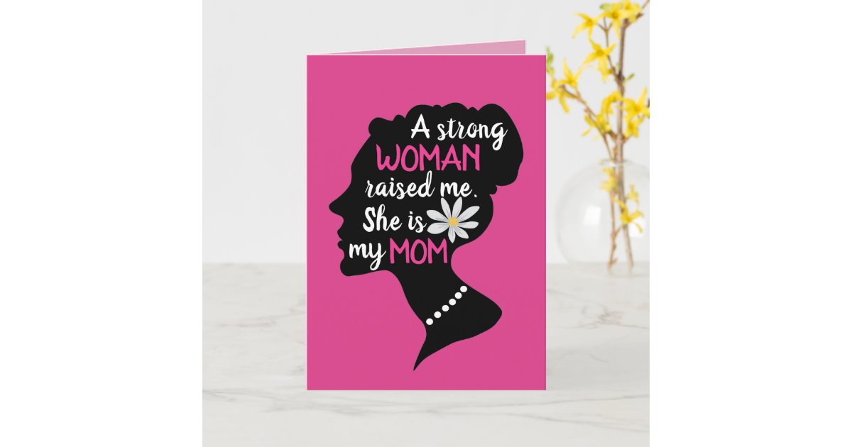 Inspirational Strong Woman Pink Mother's Day Card | Zazzle