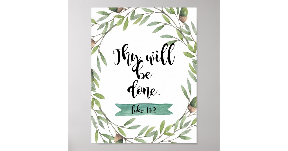 Inspirational "Thy will be done" Poster | Zazzle