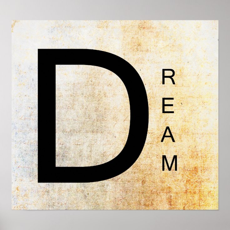 Inspirational Word Art- Dream Poster | Zazzle