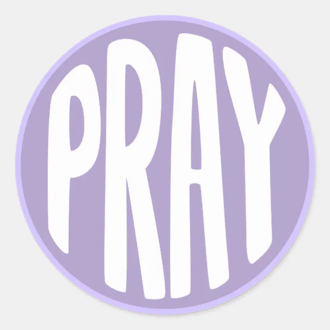 Inspirational word art Pray sticker | Zazzle