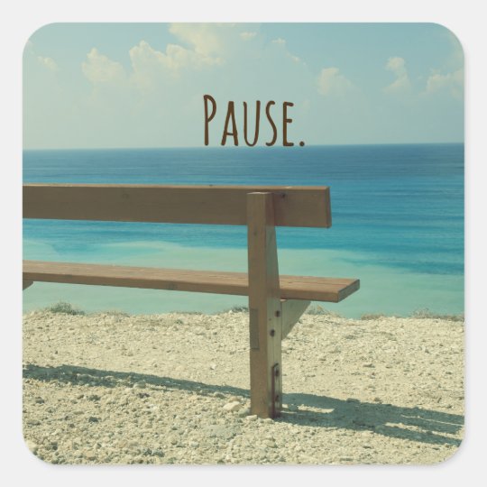 Inspirational Word: Pause Beach Theme Square Sticker | Zazzle.com
