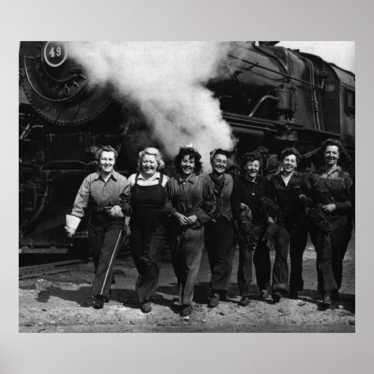 Inspirational World War I Women Railroad Workers Poster | Zazzle