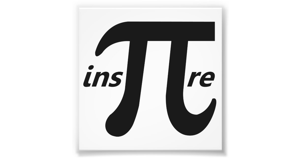Inspire Inspirational Pi Symbol Photo Print | Zazzle