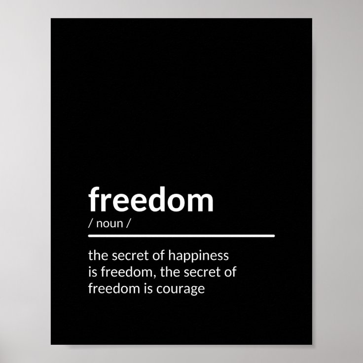 Inspiring Quote About Freedom Poster | Zazzle
