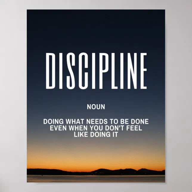 Inspiring Quote On Discipline Poster | Zazzle