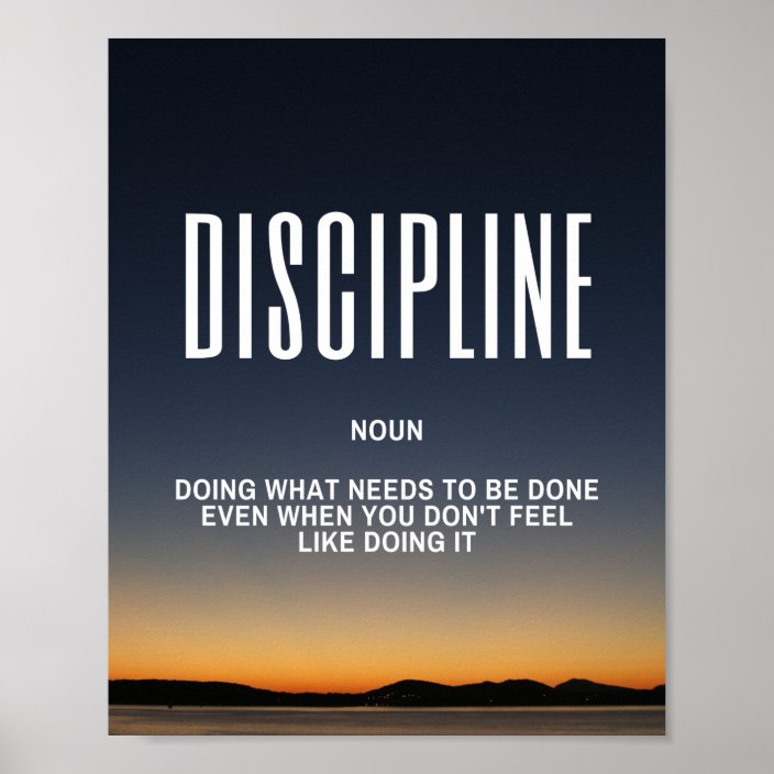 Inspiring Quote On Discipline Poster | Zazzle.com