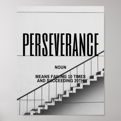 Inspiring Quote On Perseverance Poster | Zazzle