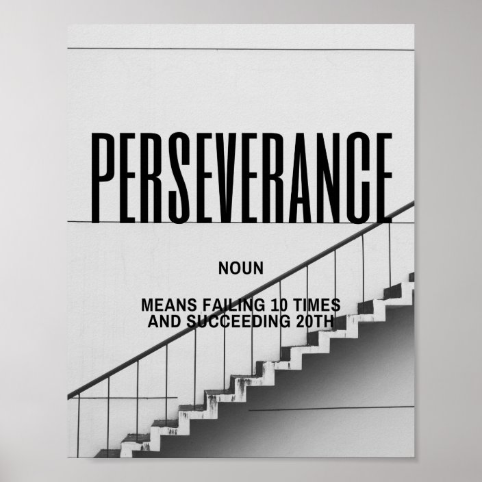 Inspiring Quote On Perseverance Poster | Zazzle.com