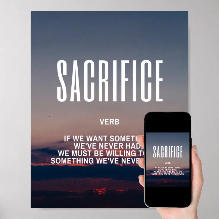 Inspiring Quote On Sacrifice Poster | Zazzle