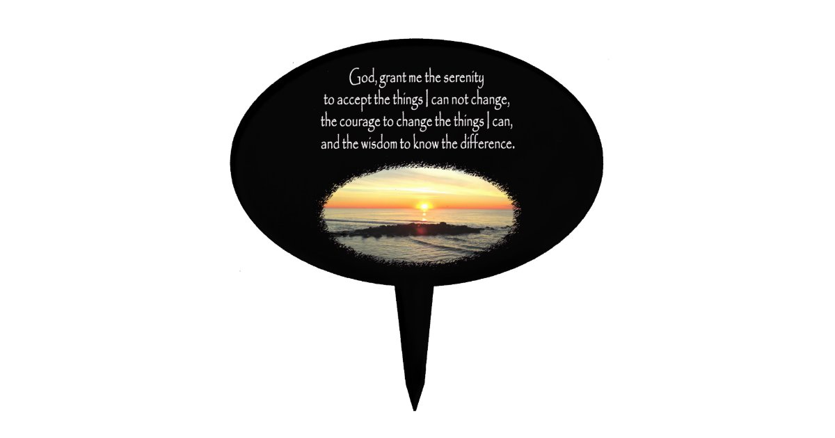 INSPIRING SUNRISE SERENITY PRAYER DESIGN CAKE TOPPER | Zazzle