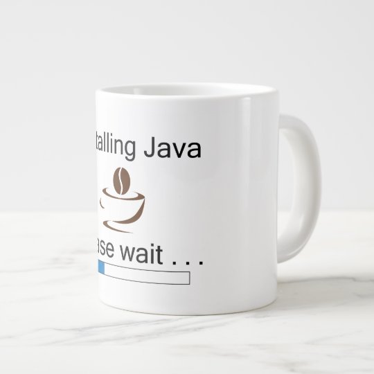 Installing Java Coffee Mug | Zazzle.com