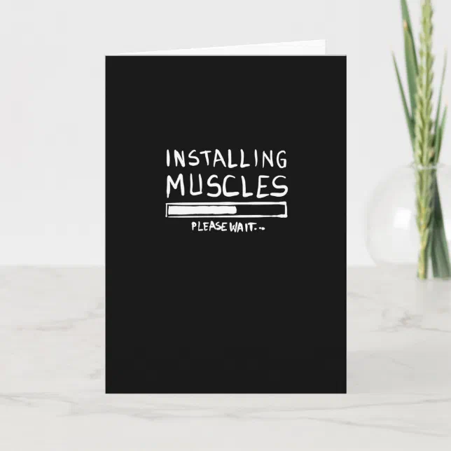 Installing Muscles Card | Zazzle