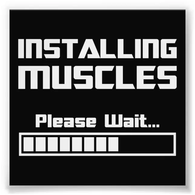 Installing Muscles Please Wait Loading Bar Photo Print | Zazzle