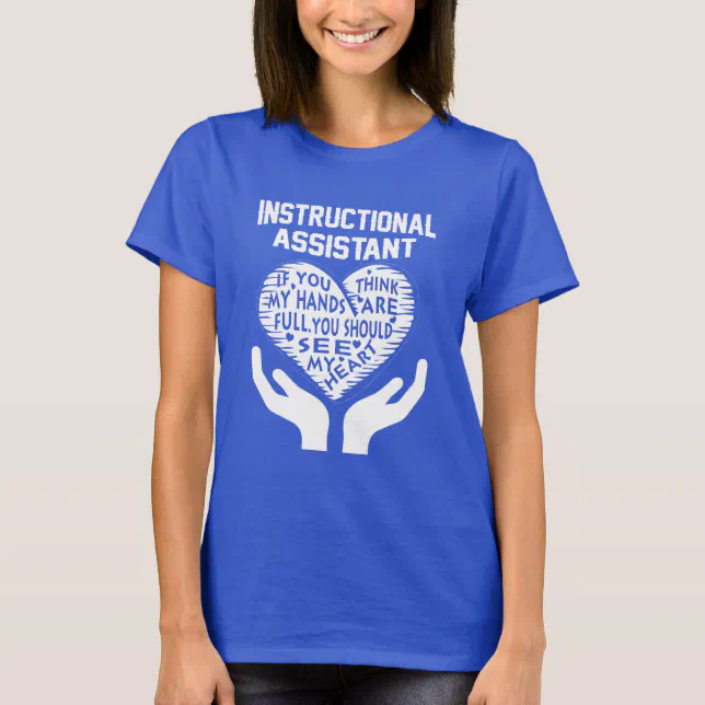 Instructional Assistant T-Shirt | Zazzle