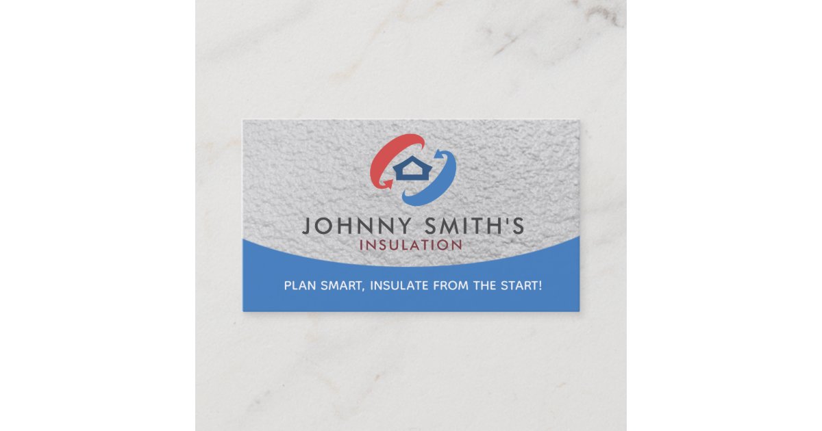 Insulation Slogans Business Cards | Zazzle