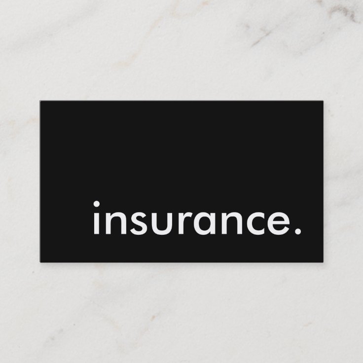 insurance. business card | Zazzle
