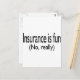 Insurance Is Fun No Really Postcard | Zazzle