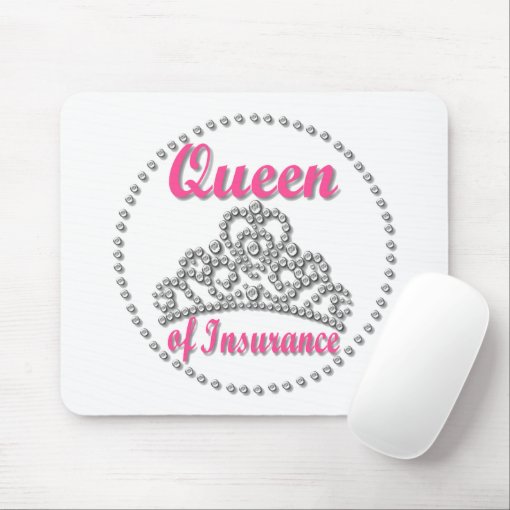 Insurance Queen Mouse Pad | Zazzle