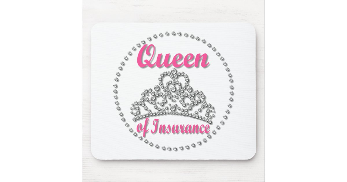 Insurance Queen Mouse Pad | Zazzle