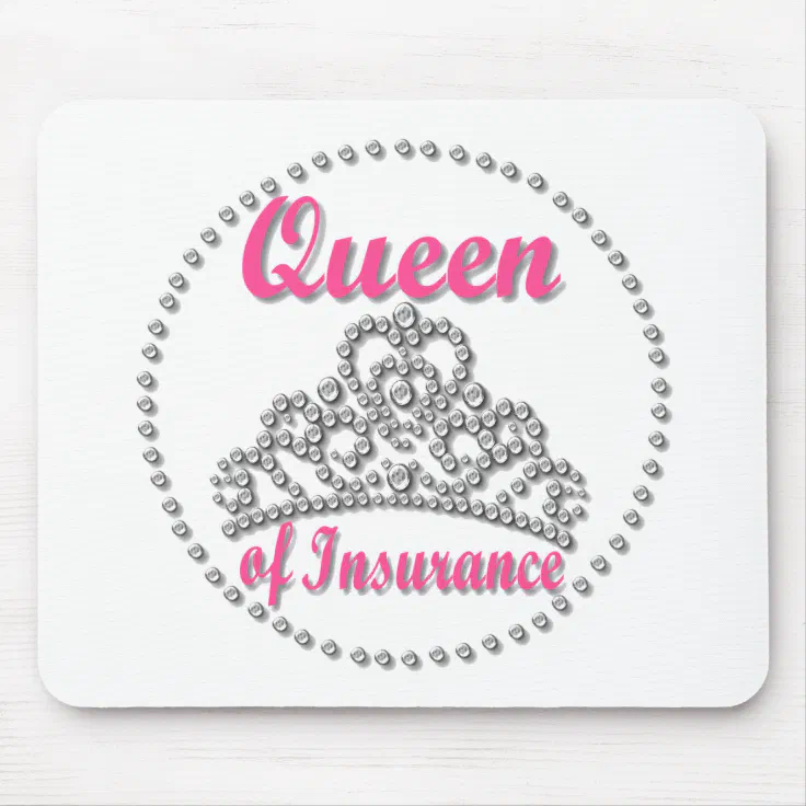 Insurance Queen Mouse Pad | Zazzle