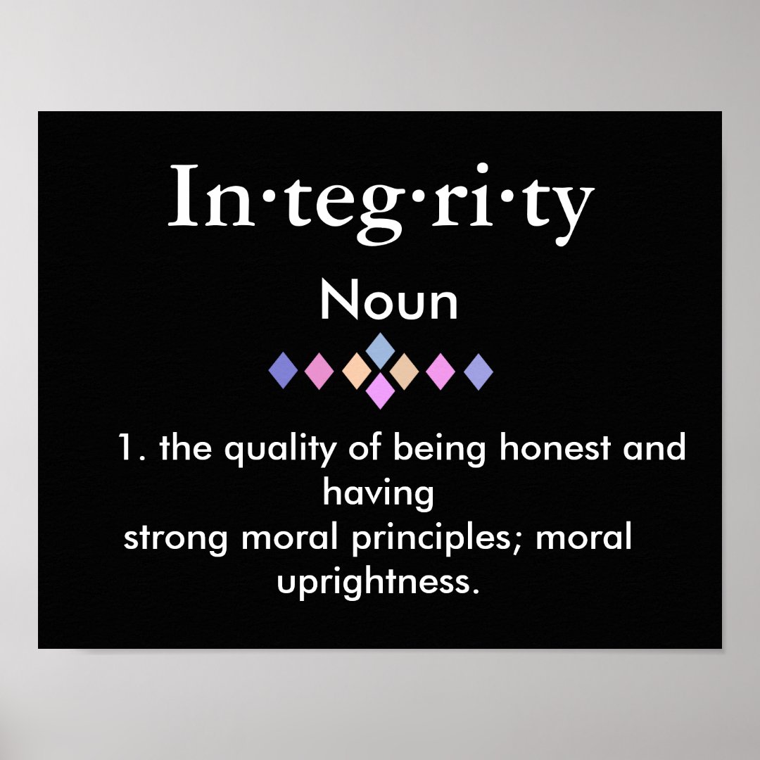 Integrity - Definition poster | Zazzle