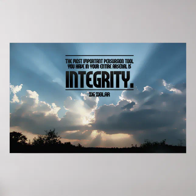 Integrity Inspirational Poster Print | Zazzle