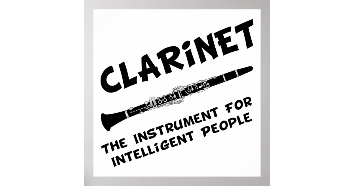 Intelligent Clarinet Poster | Zazzle