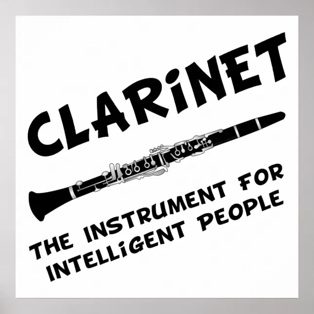 Intelligent Clarinet Poster | Zazzle