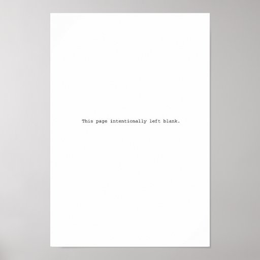 Intentionally left blank poster | Zazzle