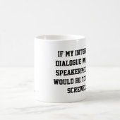 "Internal Dialogue" mug | Zazzle