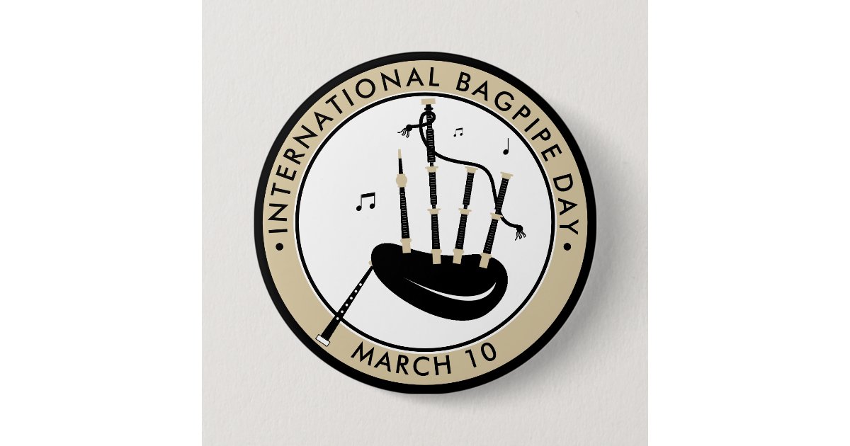 International Bagpipe Day Button | Zazzle