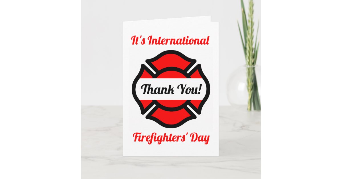 International Firefighters' Day Thank You Card | Zazzle