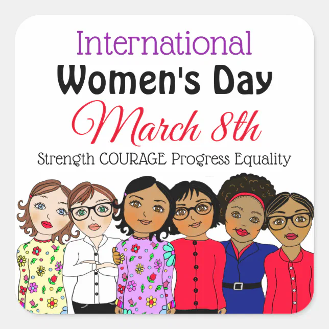 International Women's Day is March 8th Square Sticker | Zazzle