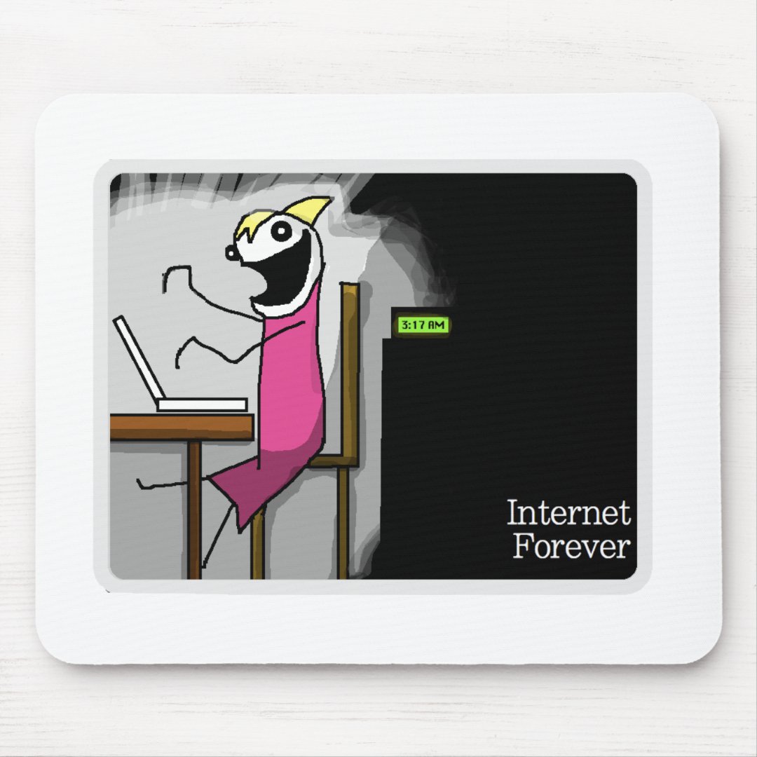 Internet Forever Mouse Pad | Zazzle