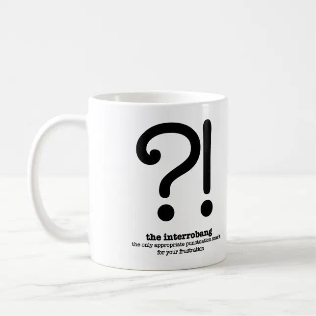 Interrobang Grammar Mug Funny English Gifts | Zazzle