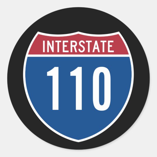 Interstate 110 classic round sticker | Zazzle.com