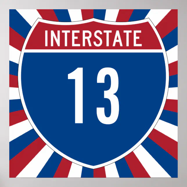 Interstate 13 poster | Zazzle
