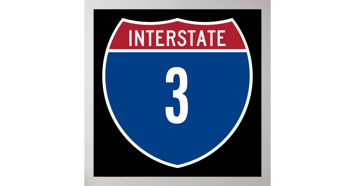 Interstate 3 poster | Zazzle