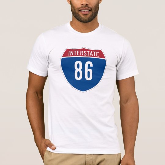 Interstate 86 T-Shirt | Zazzle.com