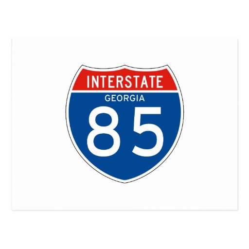 Interstate Sign 85 - Georgia Postcard | Zazzle