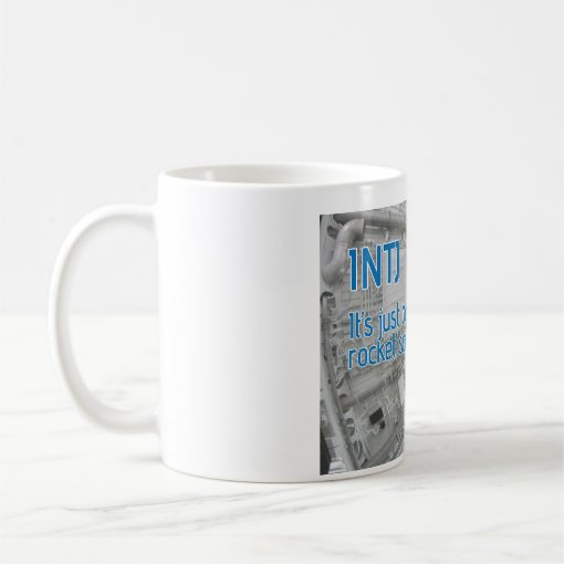 INTJ "It's just basic rocket science" Mug | Zazzle