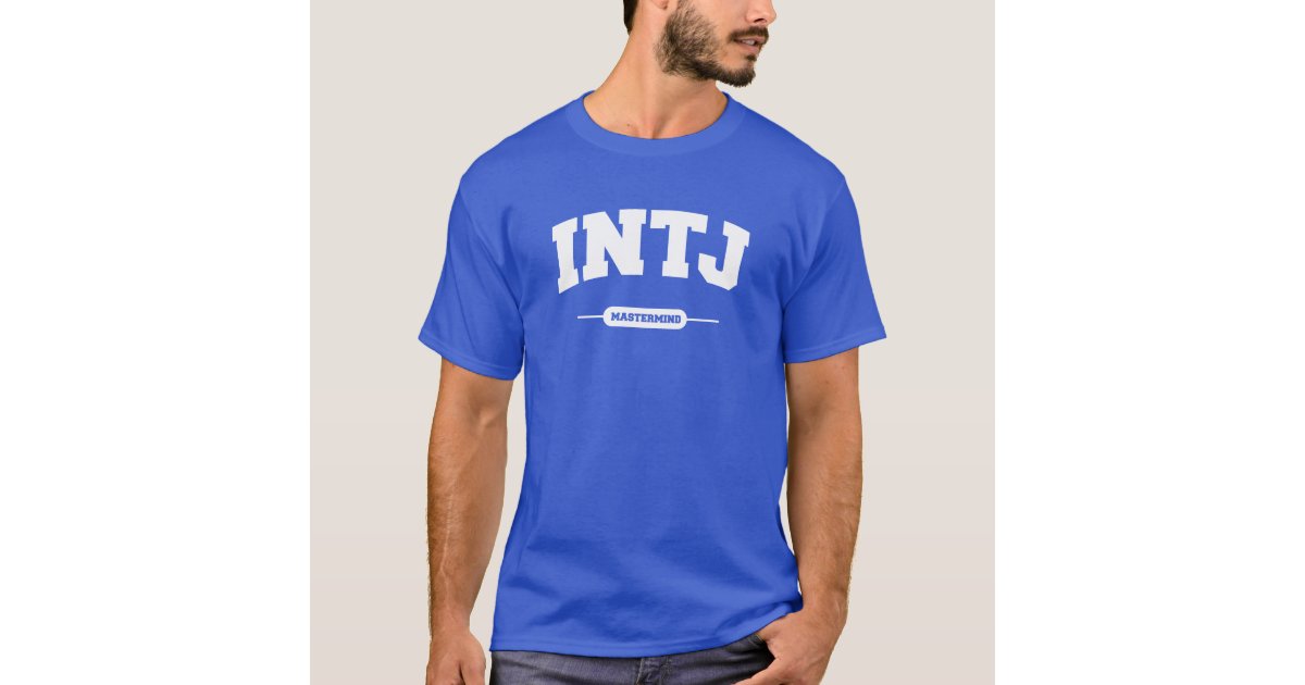 INTJ - Mastermind - University Style T-Shirt | Zazzle