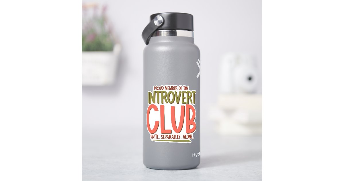 Introvert Club Sticker | Zazzle