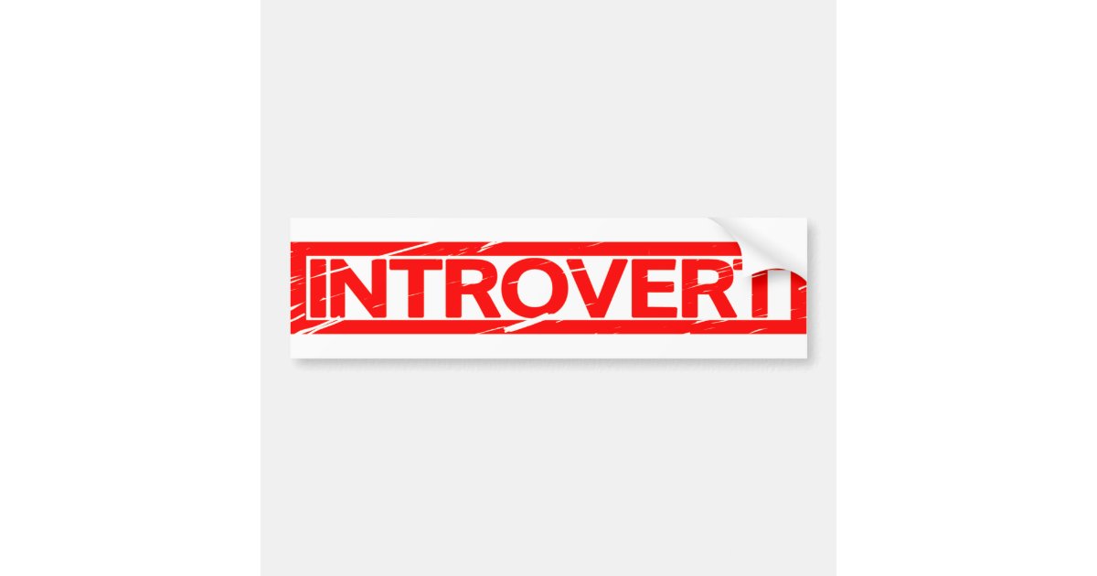 Introvert Stamp Bumper Sticker | Zazzle