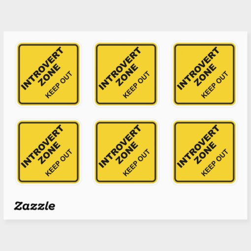 Introvert Zone Keep Out Square Sticker | Zazzle