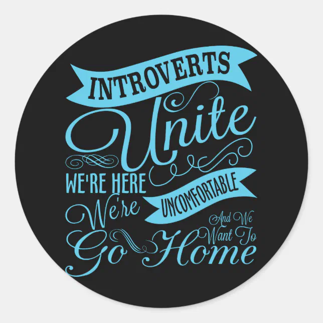 Introverts Unite Sticker | Zazzle
