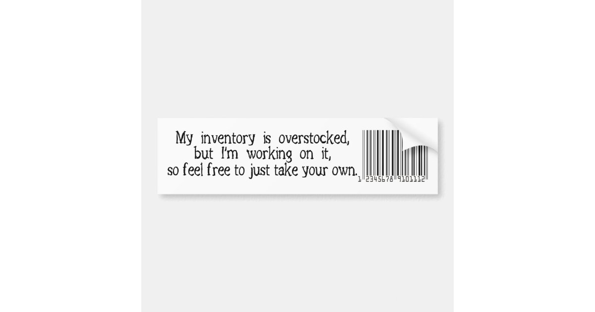 INVENTORY BUMPER STICKER | Zazzle
